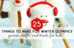 25 Winter Olympics Games, Crafts, and Treats for Kids - Fun Loving Families