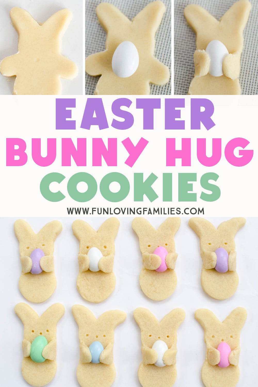 Adorable Easter Bunny "Hug" Cookies - Fun Loving Families