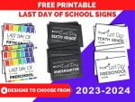 Free Printable Last Day of School Signs for All Grades 2024