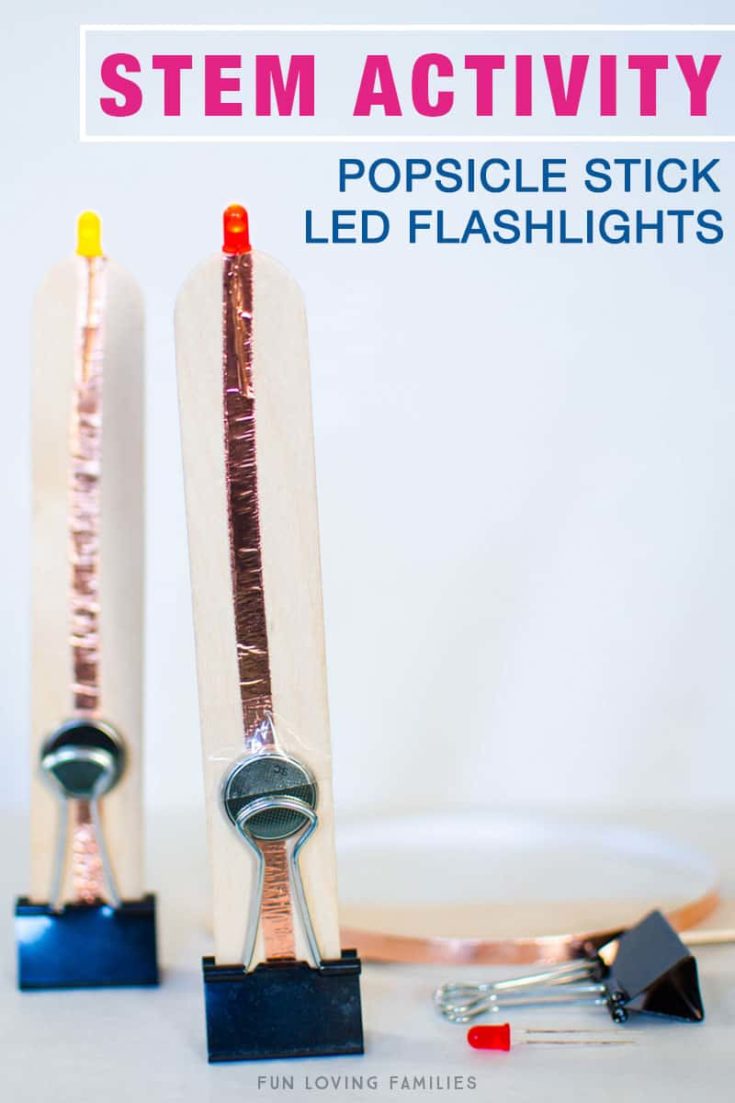 Popsicle Stick LED Flashlight Summer STEM Activity - Fun Loving Families