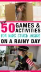 50+ Things To Do On A Rainy Day: Games and Activities for Kids of All ...