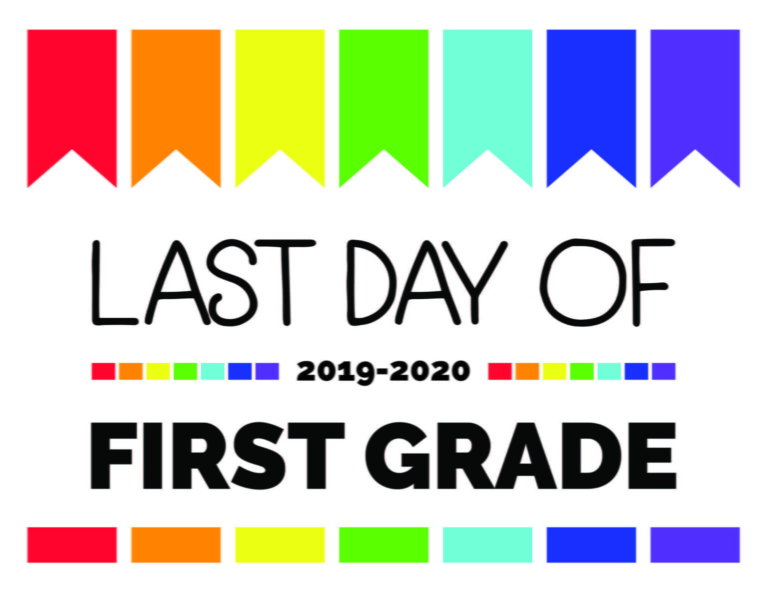 Free Printable Last Day of School Signs for All Grades 2021