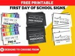 First Day of School Signs 2025-2026: Free Printables for All Grades
