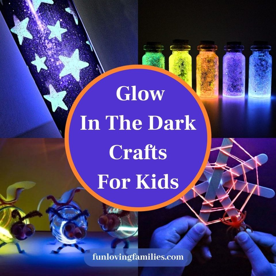 17 Easy Glow-In-The-Dark Crafts for Kids - Fun Loving Families
