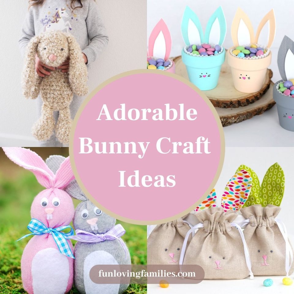 35 Adorable Bunny Craft Ideas and DIY Projects - Fun Loving Families