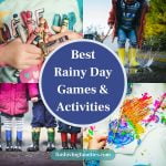 50+ Things To Do On A Rainy Day: Games and Activities for Kids